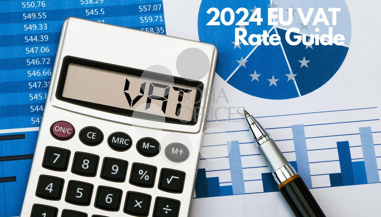 2024 EU VAT Rate Guide: Standard, Special & Reduced - Sofia Offices ...